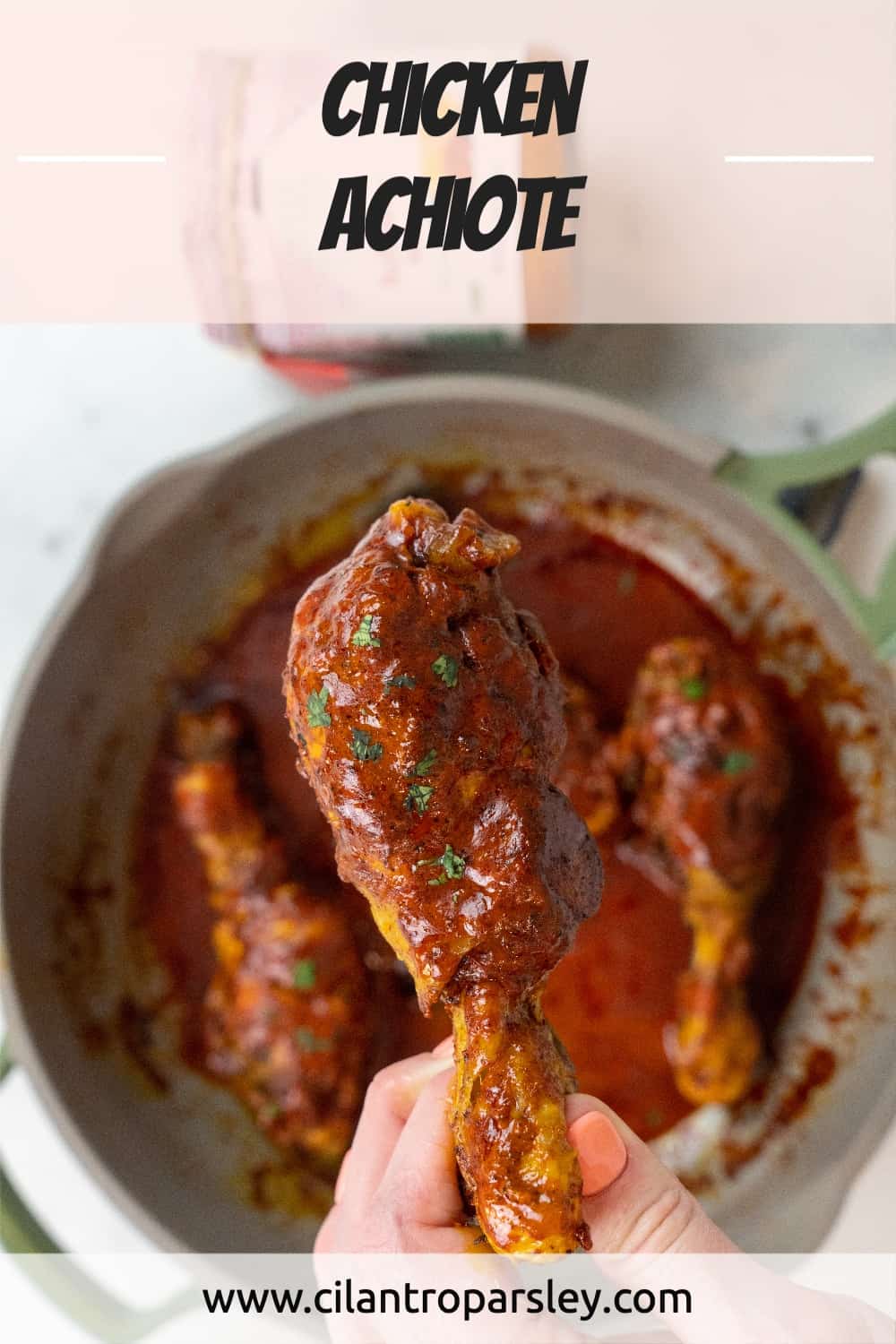 Chicken Achiote - Cilantro Parsley